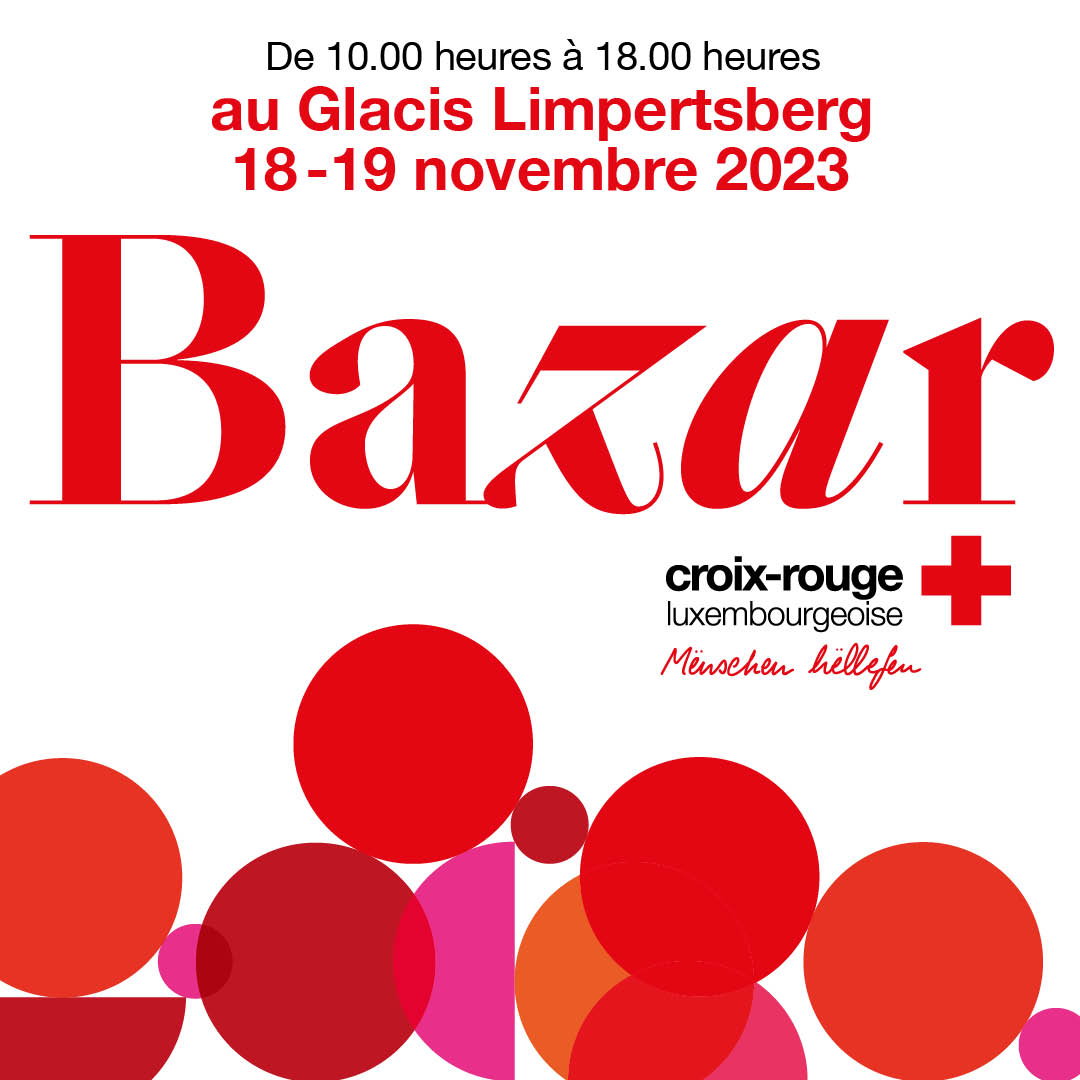 Bazar 2023 - Croix-Rouge luxembourgeoise, Mënschen hëllefen